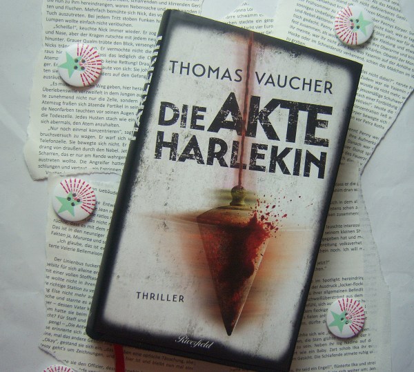 Gelesen. Die Akte Harlekin von Thomas Vaucher – Lesezauber